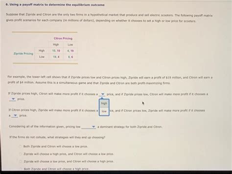 Solved 6 Using A Payoff Matrix To Determine The Equilibrium