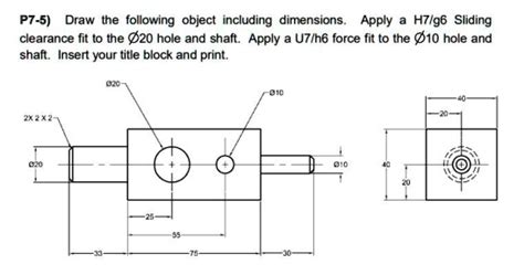 Draw In Autocad P7 5 Draw The Following Object Including Dimensions