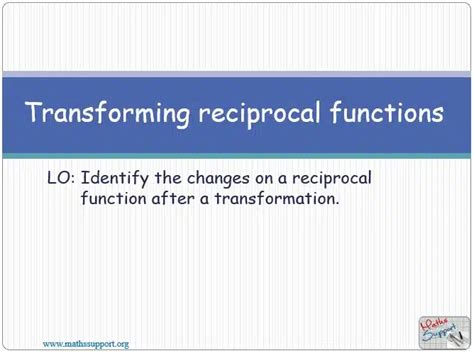 Maths Igcse E6 45 2 Transforming Reciprocal Functions