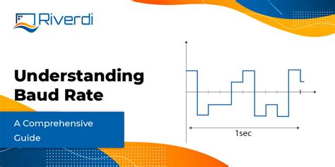 Understanding Baud Rate A Comprehensive Guide Riverdi