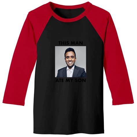 Vivek Ramaswamy This Man Ate My Son Meme Classic Baseball Tees Sold By