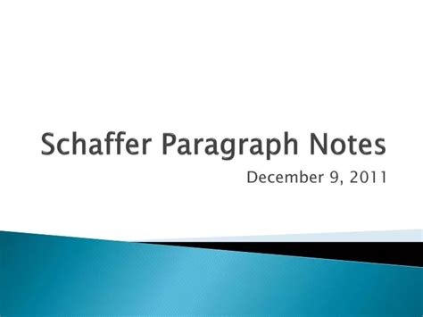 Ppt Schaffer Paragraph Notes Powerpoint Presentation Free Download Id 1832752
