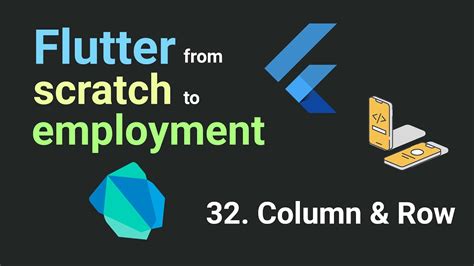Free Flutter Course From Scratch To Employment 32 Column And Row