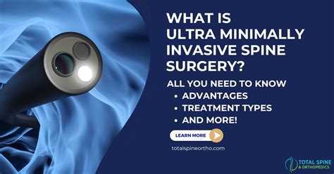 What Is Ultra Minimally Invasive Spine Surgery Total Spine And