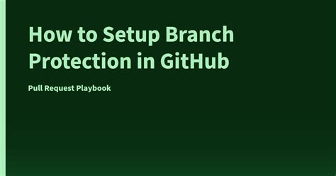 How To Setup Branch Protection In Github