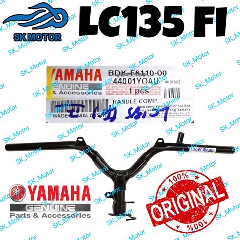 Yamaha LC135 LC 135 V8 FI Original Handle Bar Steering Bar Besi Handle BDK F6110 00 Shopee