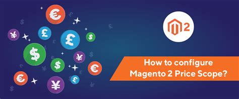 how to configure magento 2 price scope mageants