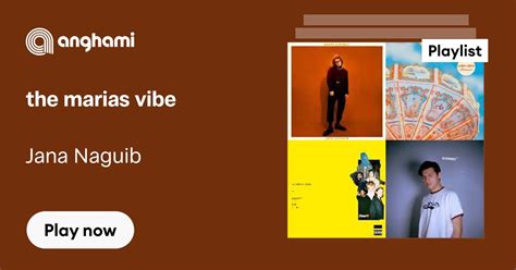 The Marias Vibe Playlist Play On Anghami