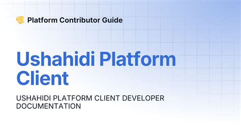 Ushahidi Platform Client Mzima Platform Platform Contributor Guide