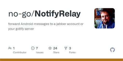 Github No Gonotifyrelay Forward Android Messages To A Jabber Account Or Your Gotify Server