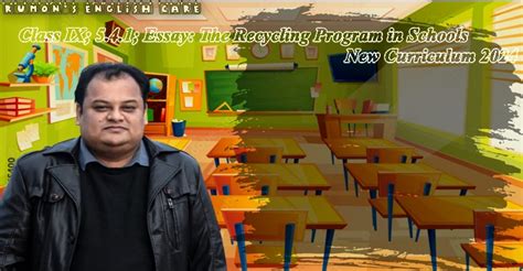 Class Ix 541 Essay The Recycling Program In Schools Rumons