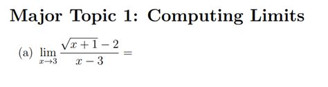 Solved Major Topic 1 Computing Limitsa Limx→3x12 2x 3