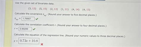 Solved Use The Given Set Of Bivariate