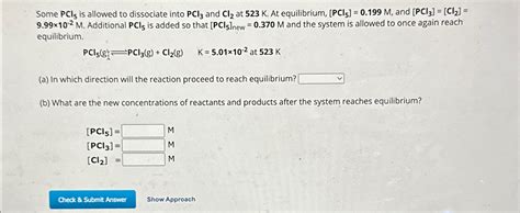 Solved Some PCl Is Allowed To Dissociate Into PCl And Chegg Com