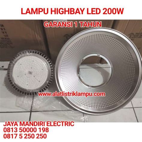 Promo Lampu Sorot Highbay Watt Led High Bay Watt W W Diskon Di Seller Honey
