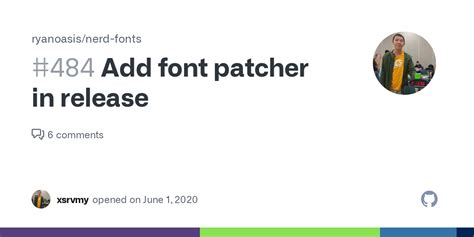 Add Font Patcher In Release · Issue 484 · Ryanoasis Nerd Fonts · Github