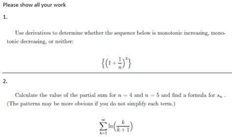solved use derivatives to determine whether the sequence