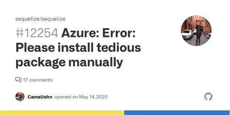 azure error please install tedious package manually · issue 12254