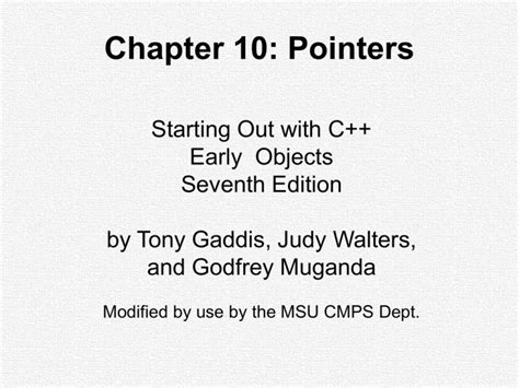 Chapter 10 Pointers Starting Out With C Early Objects Seventh Edition