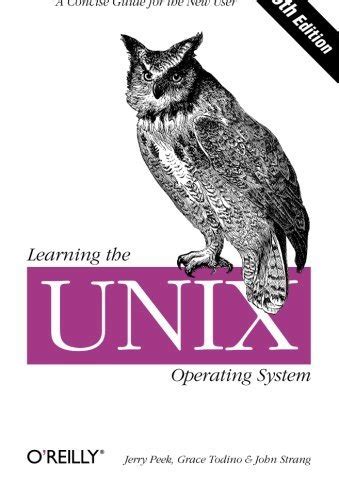 learning the unix operating system fifth edition by jerry peek