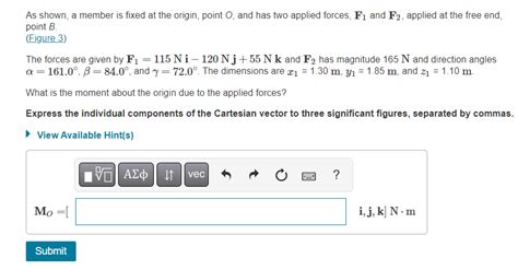 Solved As Shown A Member Is Fixed At The Origin Point O Chegg