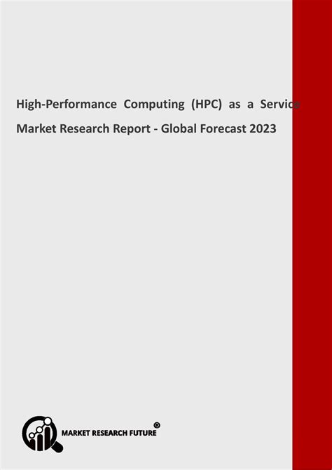 PPT High Performance Computing HPC As A Service Market By Commercial Sector Analysis And