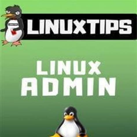 linux admin linuxtips