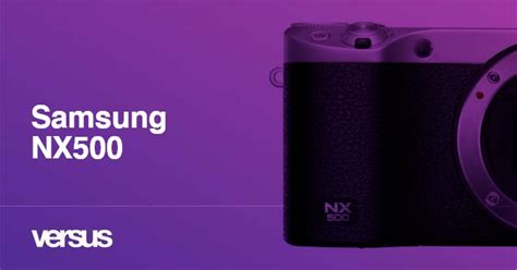 Samsung Nx500评论 123 个事实与亮点