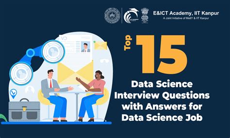 Top 15 Data Science Interview Questions With Answers For Data Science Job