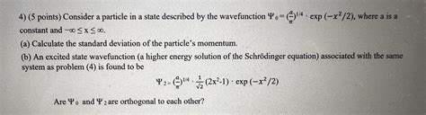 Solved Points Consider A Particle In A State Described Chegg