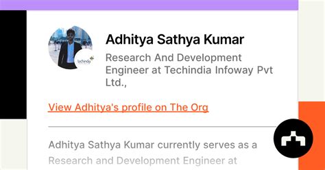 Adhitya Sathya Kumar Research And Development Engineer At Techindia Infoway Pvt Ltd The Org