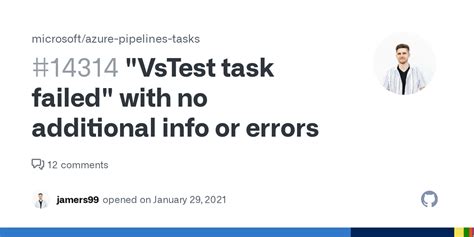 Vstest Task Failed With No Additional Info Or Errors · Issue 14314 · Microsoftazure