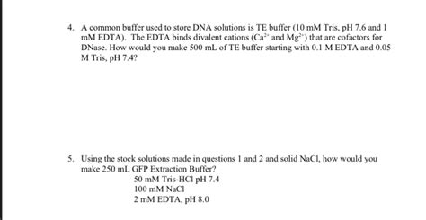Solved A Common Buffer Used To Store DNA Solutions Is TE Chegg Com