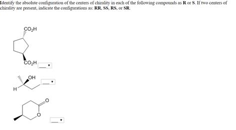 Solved Identify The Absolute Configuration Of The Centers Of