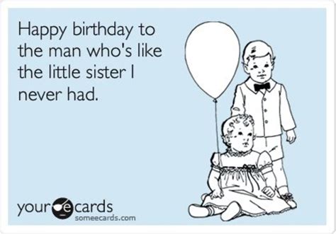 Funny Happy Birthday Wishes For A Brother