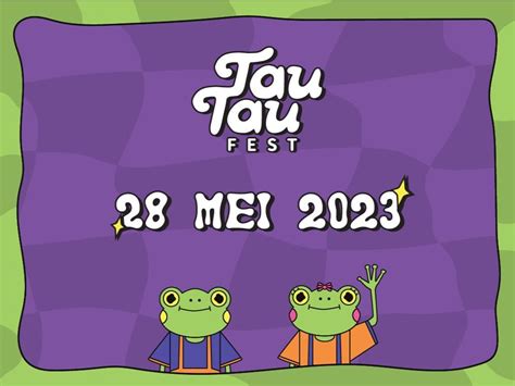 Line Up Tau Tau Festival 2023 di Bandung, Lengkap dengan Harga Tiket - Hariane.com