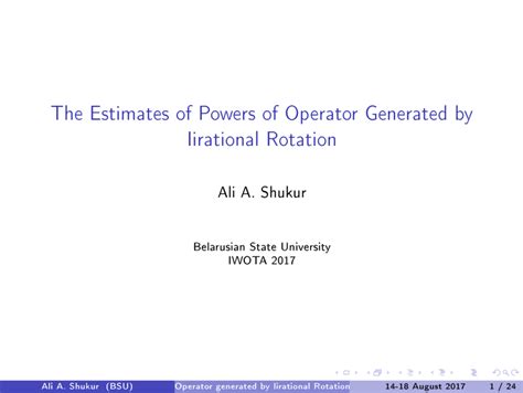 Pdf The Estimates Of Powers Of Operator Generated By Iirational Rotation