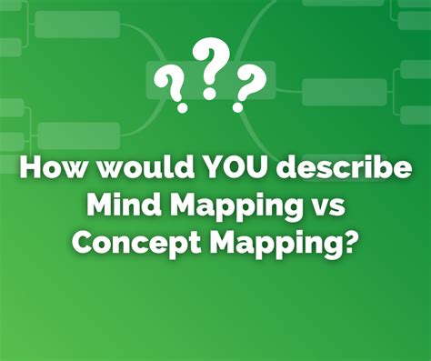 Mind Mapping Vs Concept Mapping How To Explain R Mindmapping