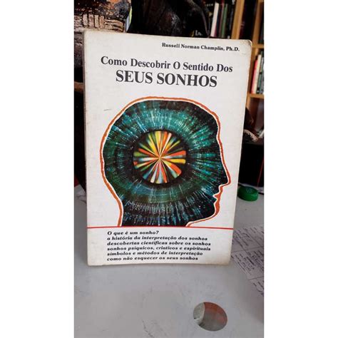Como Descobrir O Sentido Dos Seus Sonhos Russel Norman Champlin Shopee Brasil