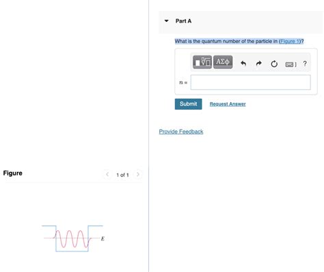 Solved Part A What Is The Quantum Number Of The Particle In Chegg Com