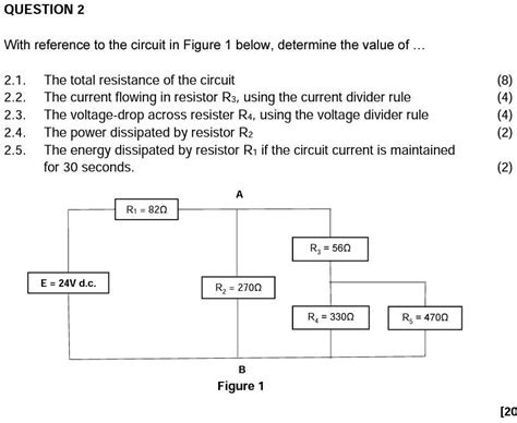 Solved Question 2 With Reference To The Circuit In Figure 1 Below Determine The Value Of 2