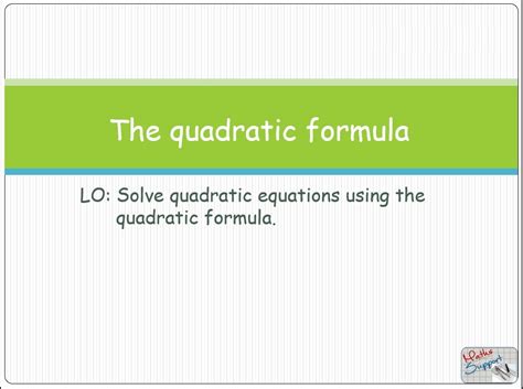 Maths IBAA The Quadratic Formula