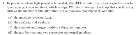 Solved In Problems Where High Precision Is Needed The Chegg
