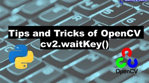 Opencv Cv2waitkey的教程及实例 掘金 Opencv Cv2waitkey的教程及实例 掘金