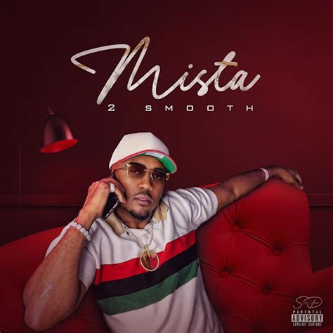 Mista Album By 2 Smooth
