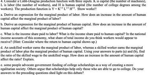 Solved Consider A Cobb Douglas Production Function With