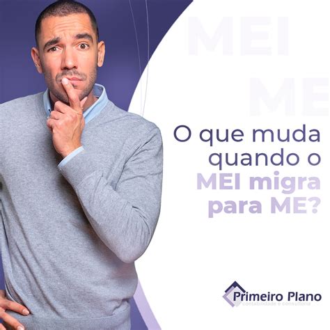 O Que Muda Quando O MEI Migra Para ME Primeiro Plano