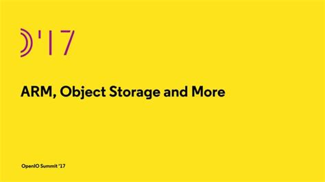 Openio Summit17 Arm Object Storage And More Pdf Operating