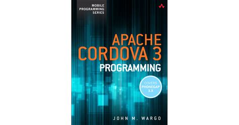 1 The What How Why And More Of Apache Cordova Apache Cordova 3 Programming Book