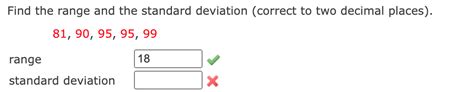 Solved Find The Range And The Standard Deviation Correct To